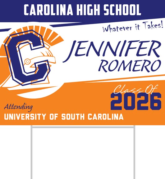 Carolina High School - Class of Yard Signs