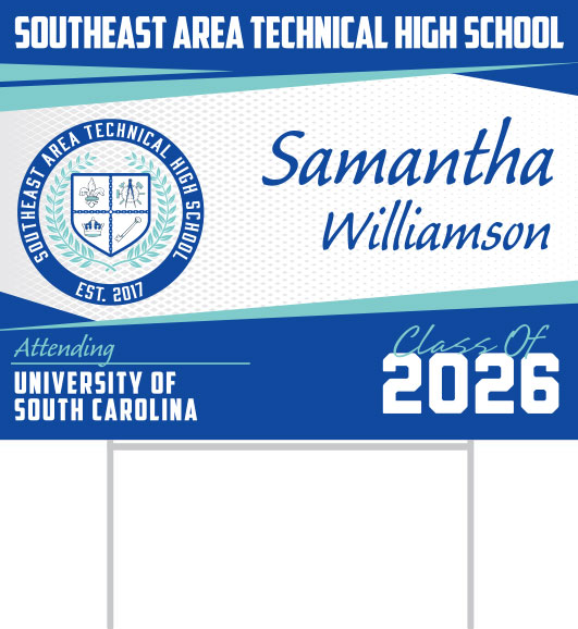 Southeast Area Technical High School - Class of Yard Signs